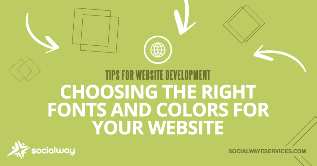 Choosing the Right Fonts and Colors for Your Website | Socialway
